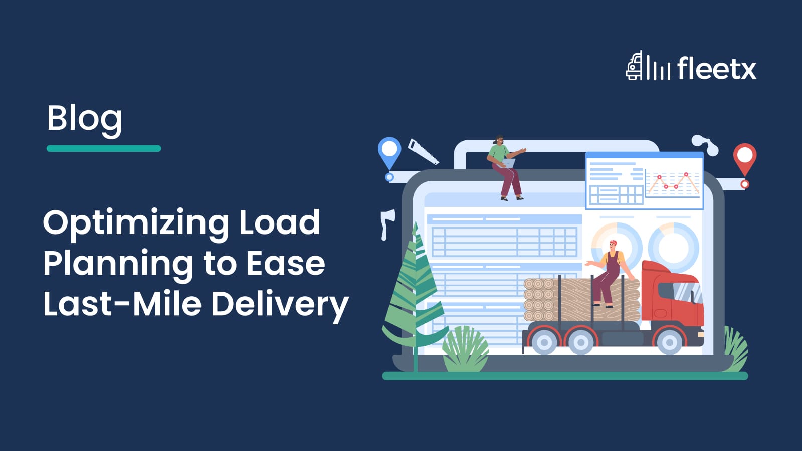 Optimizing Load Planning to Ease Last-Mile Delivery Optimizing Load Planning to Ease Last-Mile Delivery