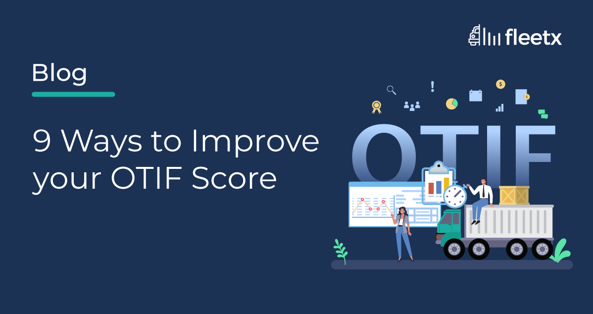 What is an OTIF Score in Logistics?