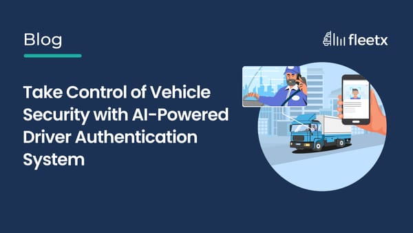 Take Control of Vehicle Security with AI-Powered Driver Authentication ...
